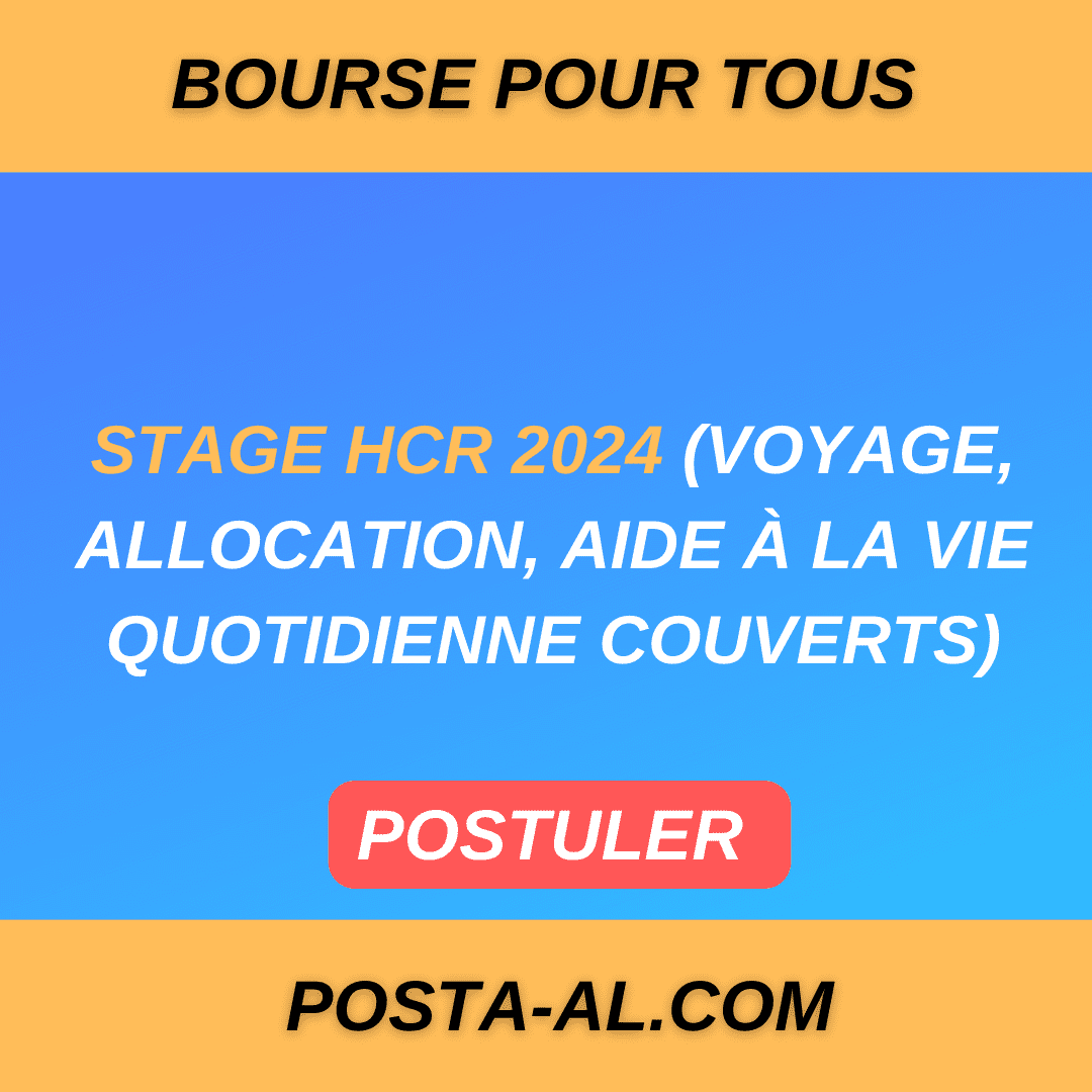 Stage HCR 2024 (voyage, allocation, aide à la vie quotidienne couverts ...